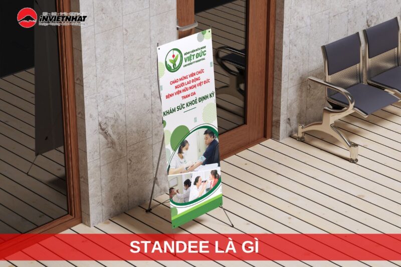 Standee là gì? cấu tạo, kích thước, ứng dụng khi in ấn