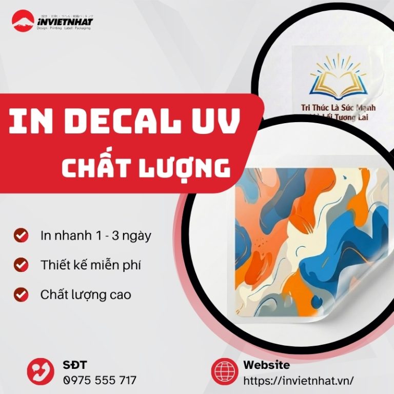 In decal uv GIÁ TỐT, mẫu đẹp, chất lượng, in nhanh TPHCM